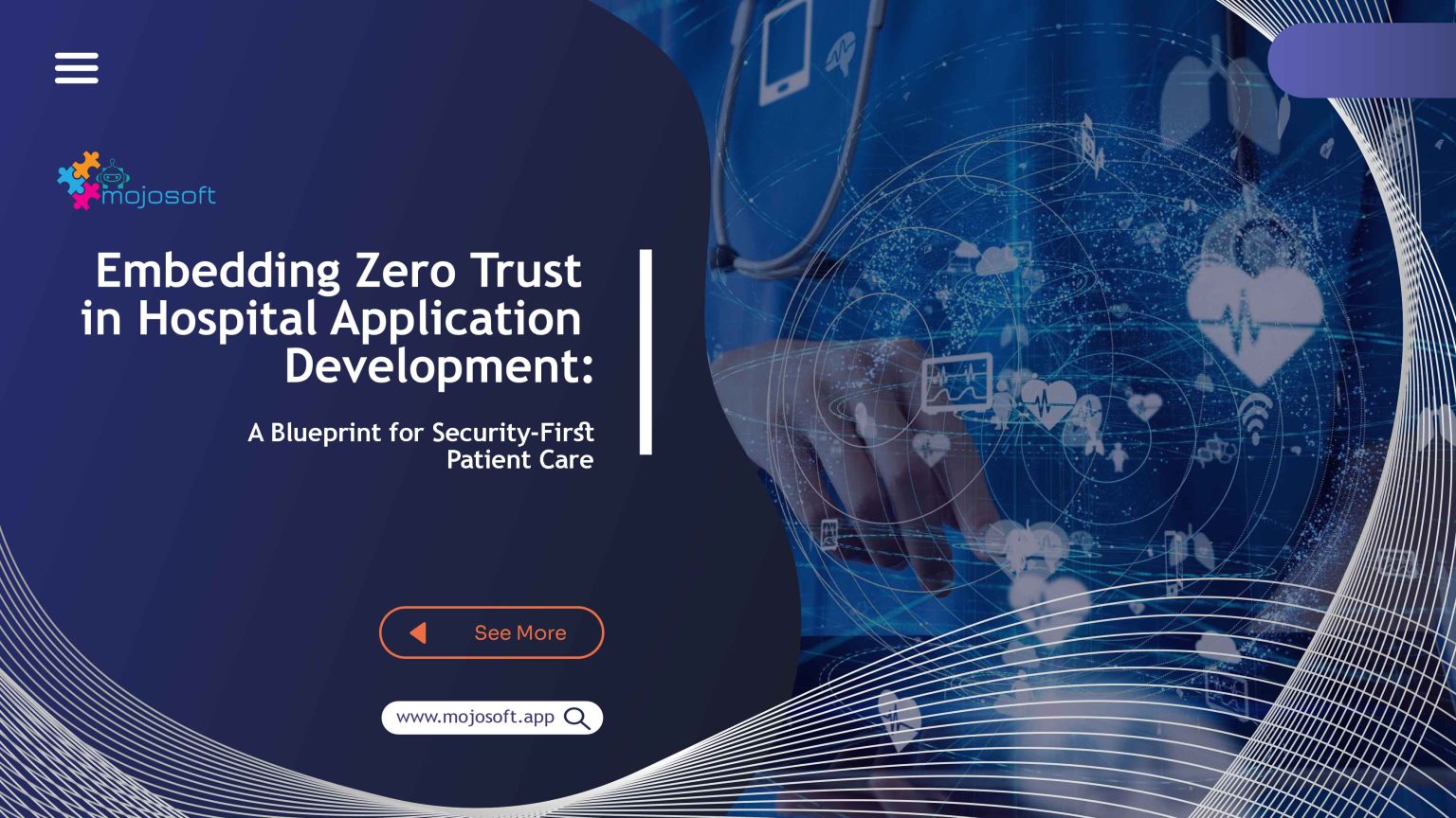 Embedding Zero Trust in Hospital Application Development: A Blueprint for Security-First Patient ...
